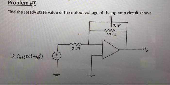 Solved Problem #7 Find the steady state value of the output | Chegg.com