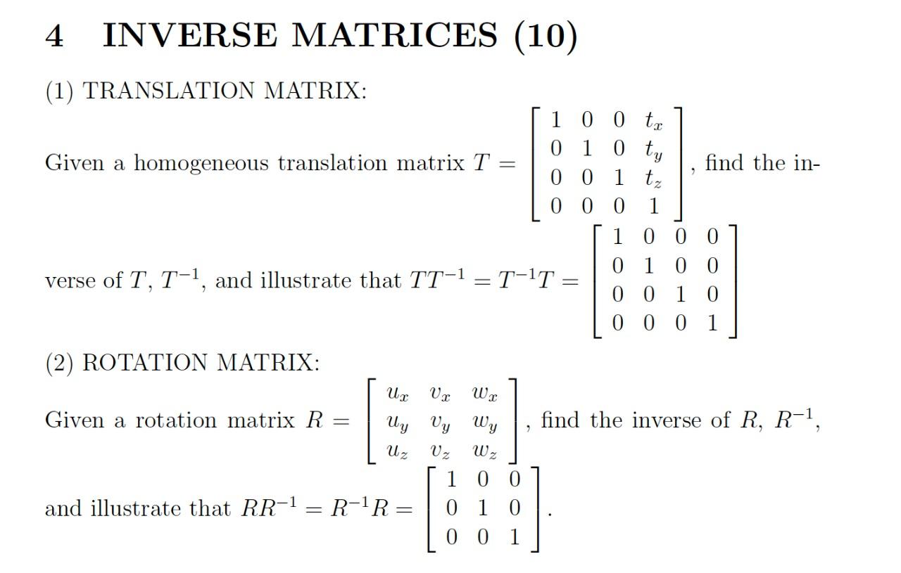 Solved 4 INVERSE MATRICES (10) (1) TRANSLATION MATRIX: 1 0 0 | Chegg.com