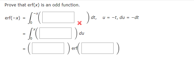 Solved Prove that erf(x) is an odd function. | Chegg.com