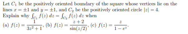 Solved Let C1 be the positively oriented boundary of the | Chegg.com