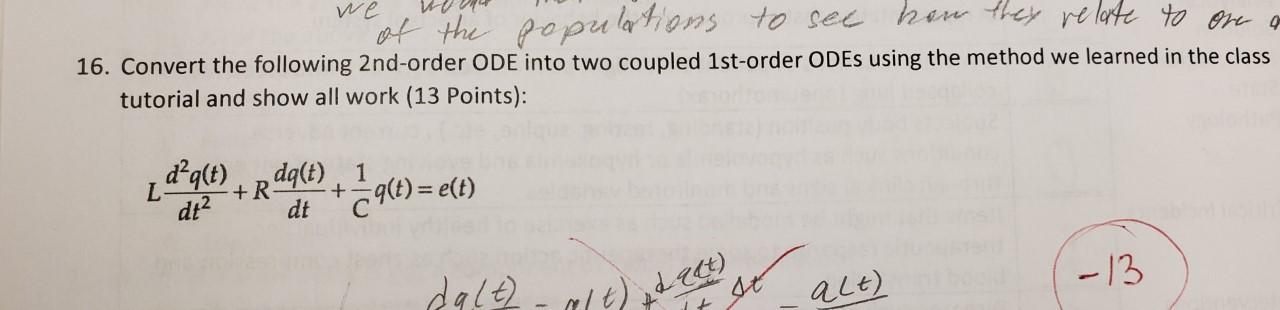 Solved 16. Convert the following 2 nd-order ODE into two | Chegg.com