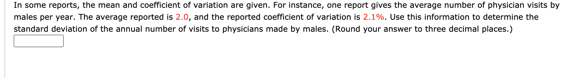 Solved In some reports, the mean and coefficient of | Chegg.com
