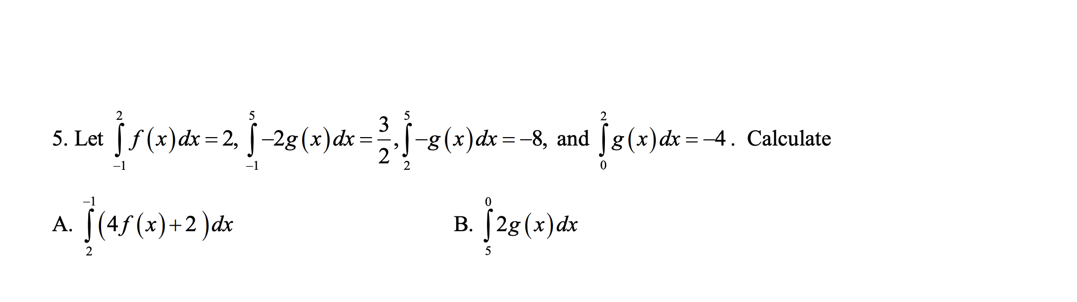solved-2-5-5-2-3-x-8-and-g-x-dx-4-calculate-2-chegg