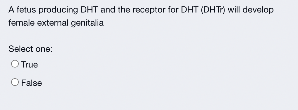 Solved A fetus producing DHT and the receptor for DHT (DHTr) | Chegg.com