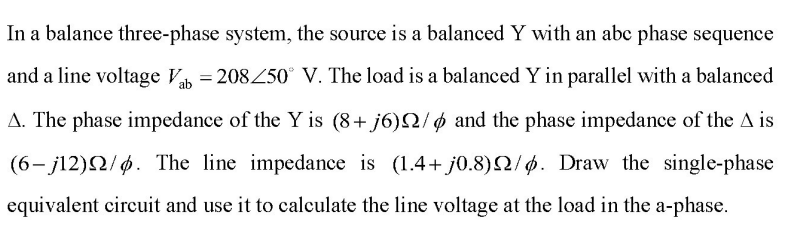 Solved In a balance three-phase system, the source is a | Chegg.com
