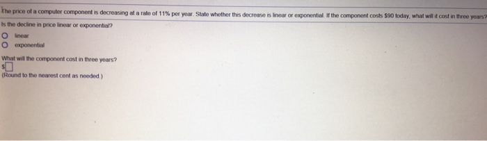 Solved The price of a computer component is decreasing at a | Chegg.com
