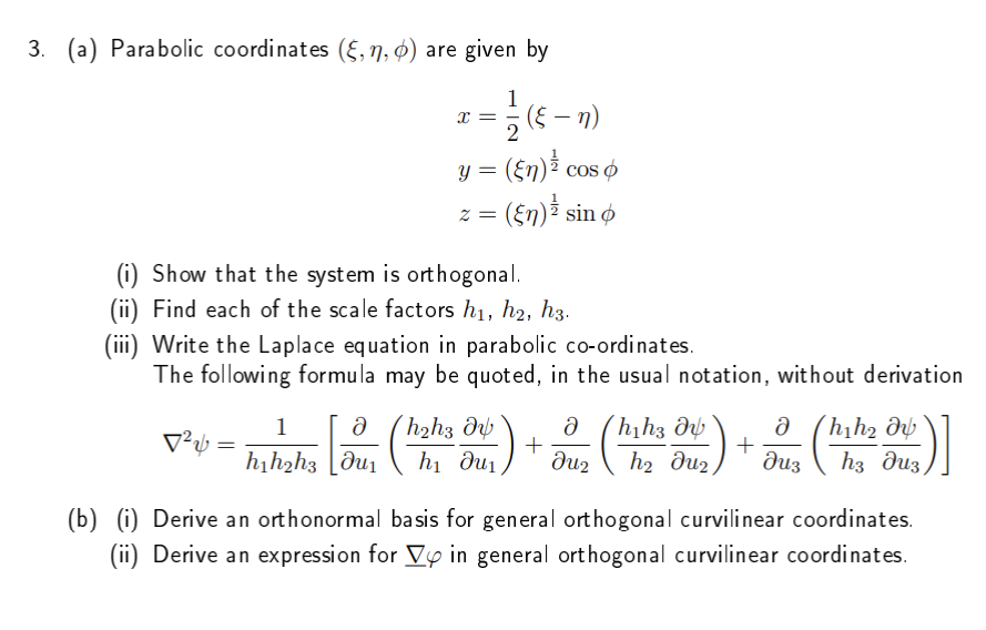 Solved (a) ﻿Parabolic coordinates (ξ,η,φ) ﻿are given | Chegg.com