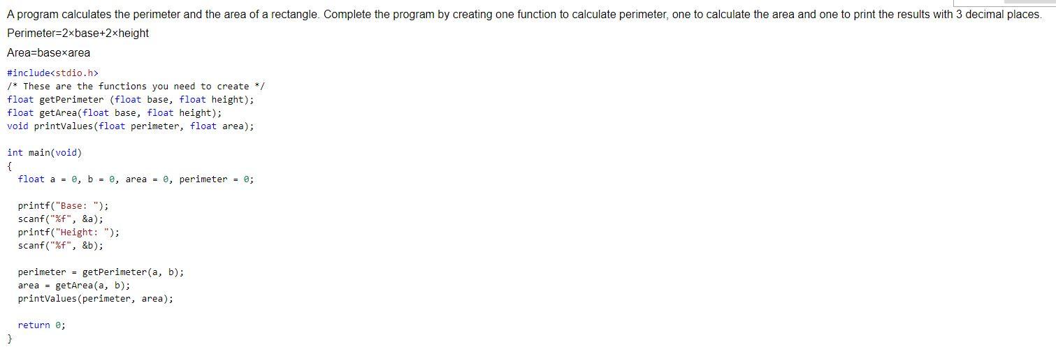 Solved A program calculates the perimeter and the area of a | Chegg.com