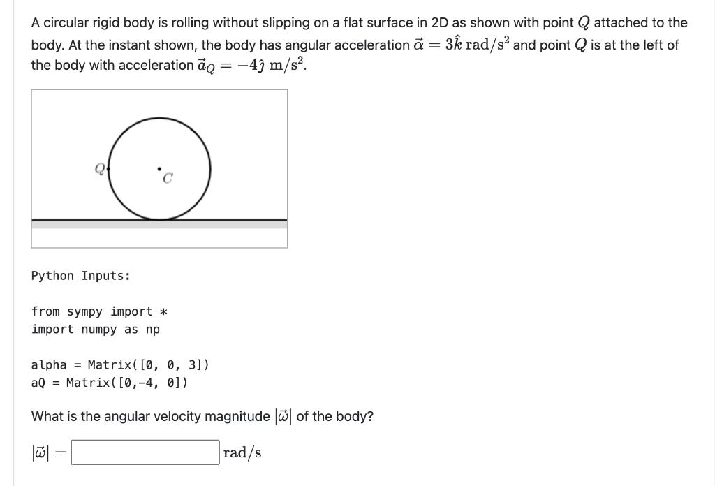 Solved A circular rigid body is rolling without slipping on | Chegg.com