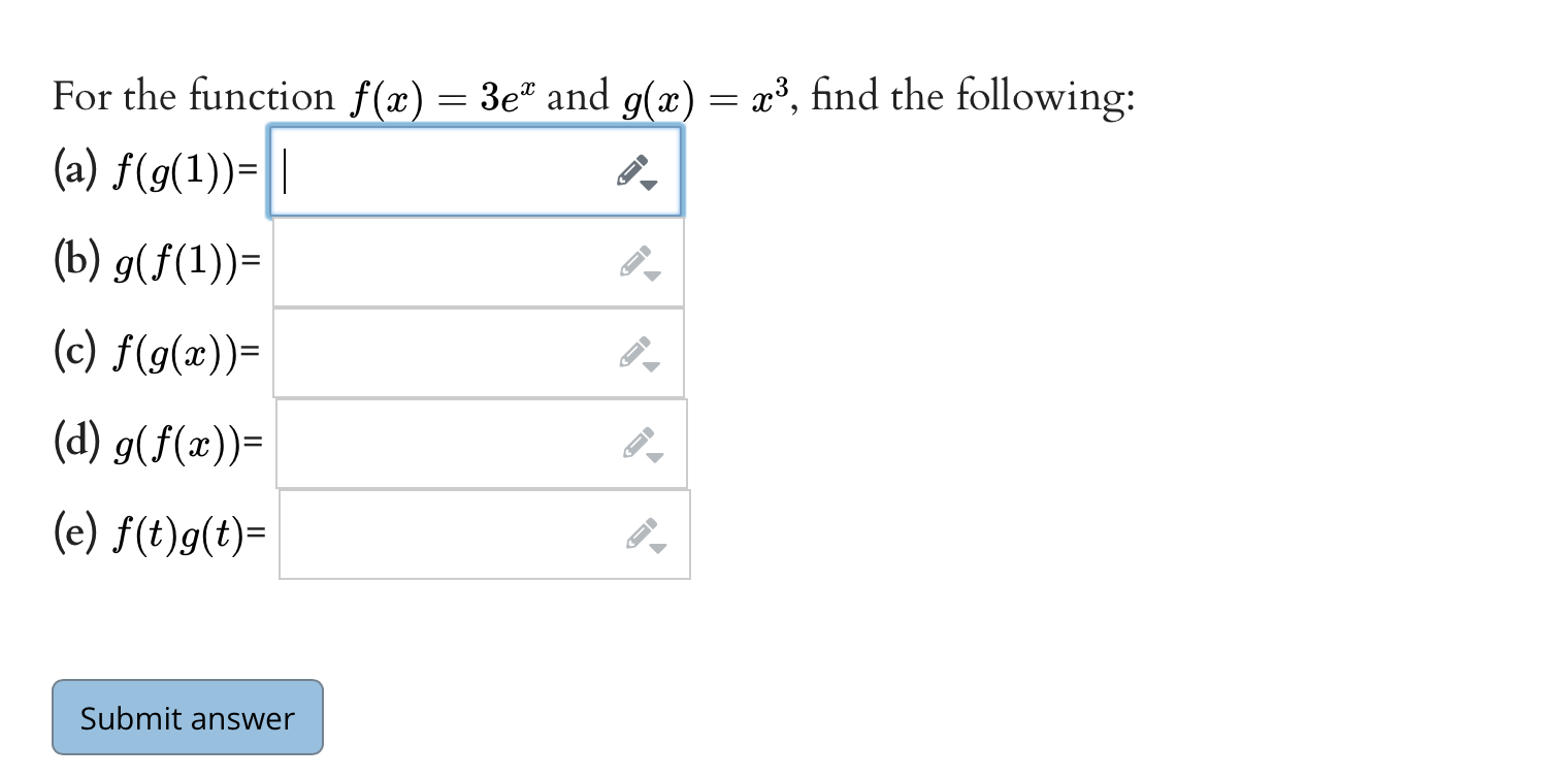 Solved For the function f(x)=3ex ﻿and g(x)=x3, ﻿find the | Chegg.com