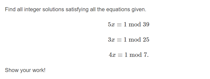 Solved Find all integer solutions satisfying all the | Chegg.com