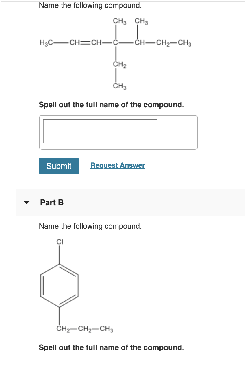 Solved Name the following compound. CH3 CH3 H3C-CH=CH-C- | Chegg.com