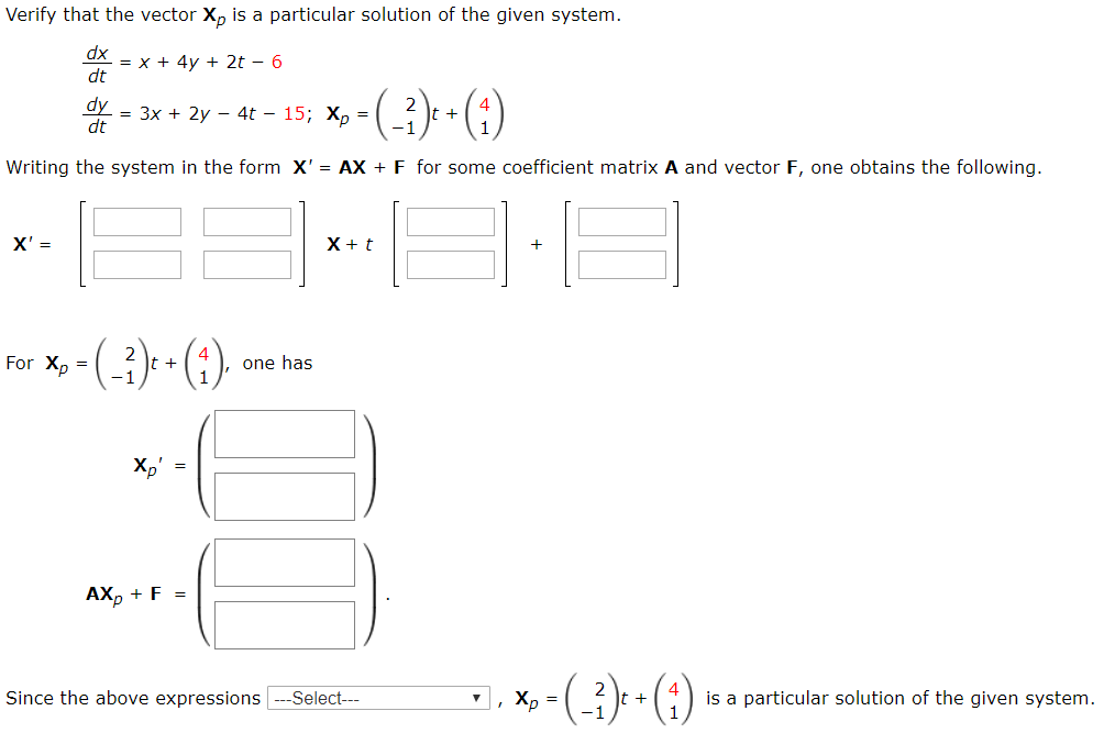 Solved Verify that the vector Xp is a particular solution of | Chegg.com