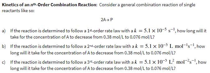 Solved Kinetics of an nth-Order Combination Reaction: | Chegg.com