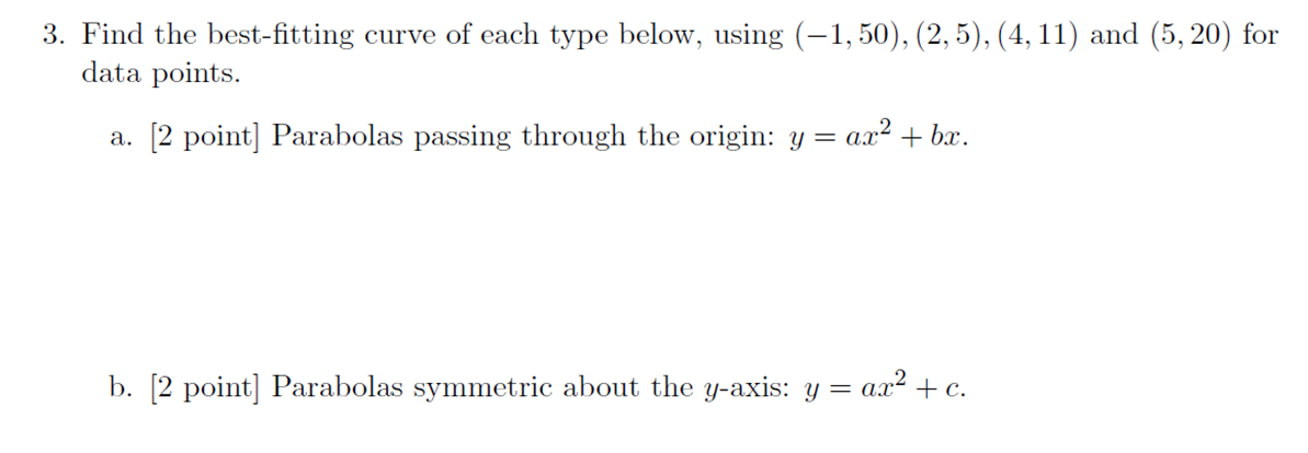 Solved 3. Find the best-fitting curve of each type below, | Chegg.com