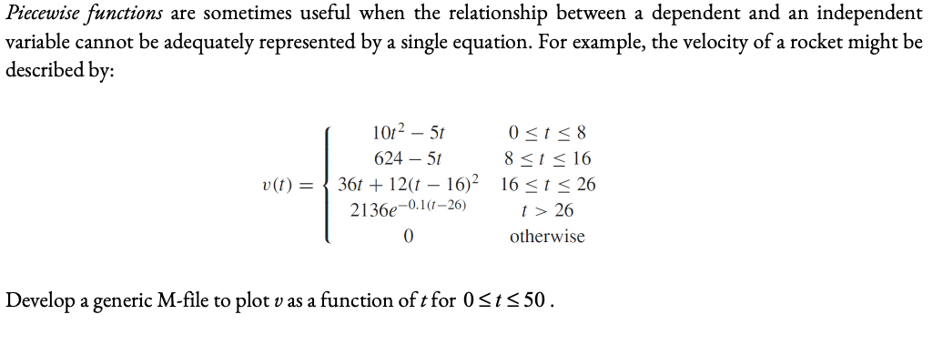 Solved Piecewise functions are sometimes useful when the | Chegg.com