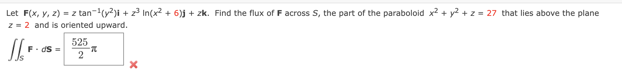 Solved Let F(x, y, z) = z tan-1(y2)i + z3 In(x2 + 6)j + zk. | Chegg.com