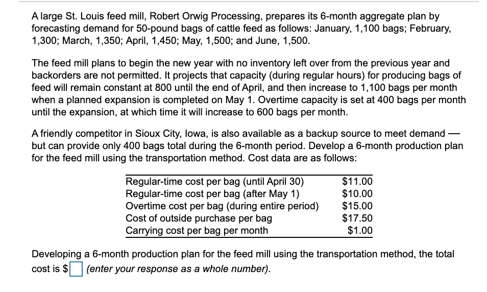 A large St. Louis feed mill, Robert Orwig Processing, | Chegg.com