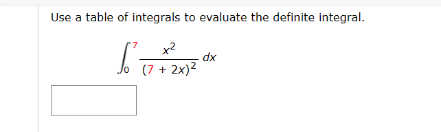 Solved Use a table of integrals to evaluate the definite | Chegg.com