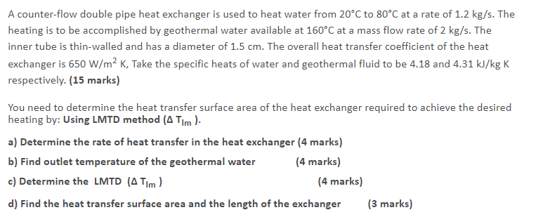 Solved A counter-flow double pipe heat exchanger is used to | Chegg.com