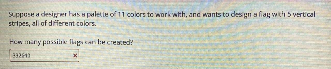 Solved Suppose a designer has a palette of 11 colors to work | Chegg.com