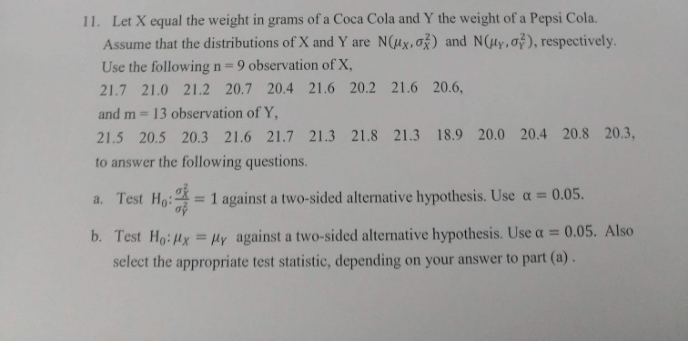 Solved II. Let X equal the weight in grams of a Coca Cola | Chegg.com