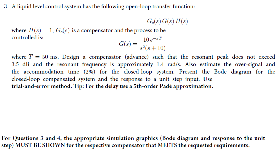 Solved 3. A liquid level control system has the following | Chegg.com
