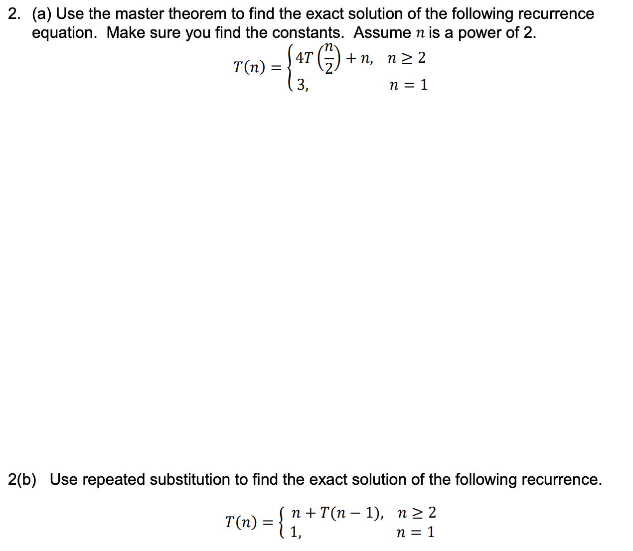 Solved 2. (a) Use the master theorem to find the exact | Chegg.com