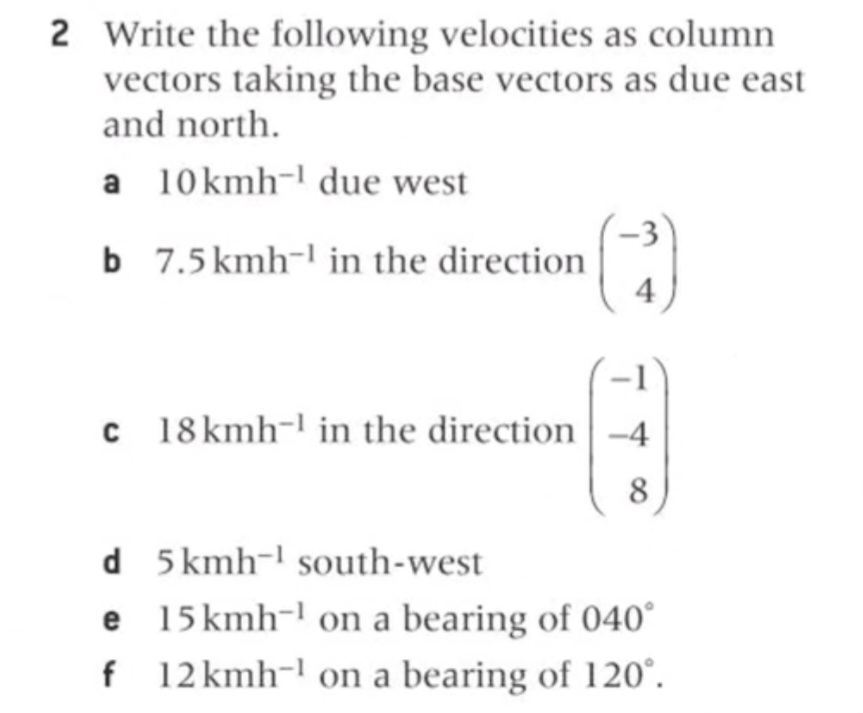 Solved 2 Write the following velocities as column vectors | Chegg.com