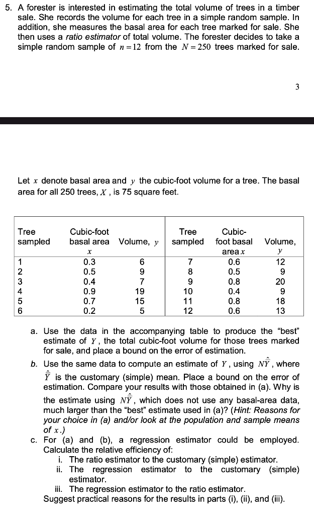 Solved 5. A forester is interested in estimating the total | Chegg.com