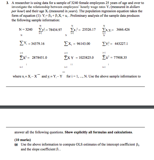 Solved 3. A researcher is using data for a sample of 3240 | Chegg.com
