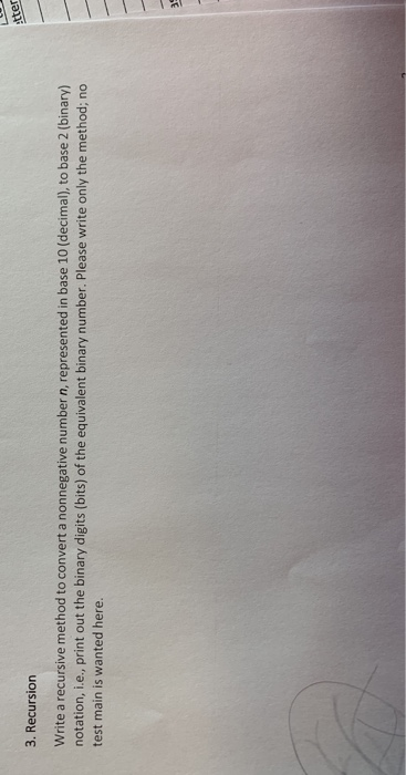 Solved 3. Recursion Write a recursive method to convert a | Chegg.com