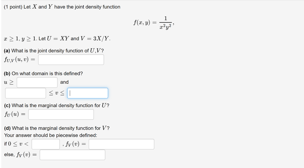 Solved (1 point) Let X and Y have the joint density function | Chegg.com