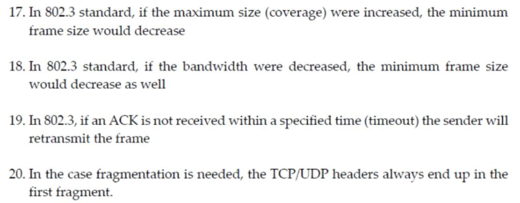 Solved 17. In 802.3 standard, if the maximum size (coverage) | Chegg.com