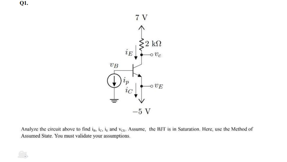Solved Analyze the circuit above to find iB,iC,iE and vCE. | Chegg.com