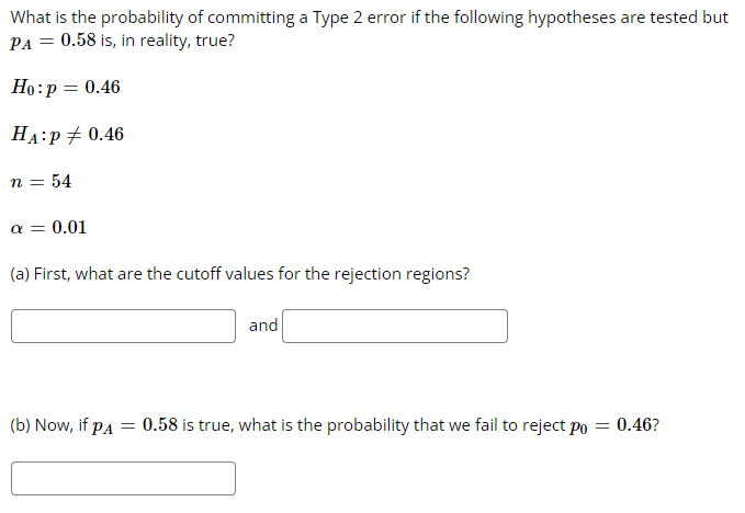 Solved What is the probability of committing a Type 2 error | Chegg.com
