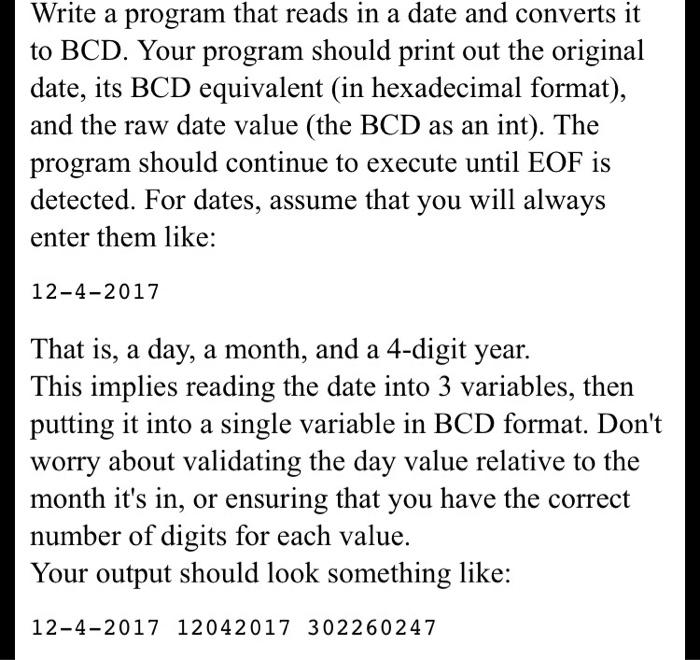 Write a program that reads in a date and converts it | Chegg.com