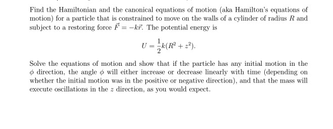Solved Find the Hamiltonian and the canonical equations of | Chegg.com