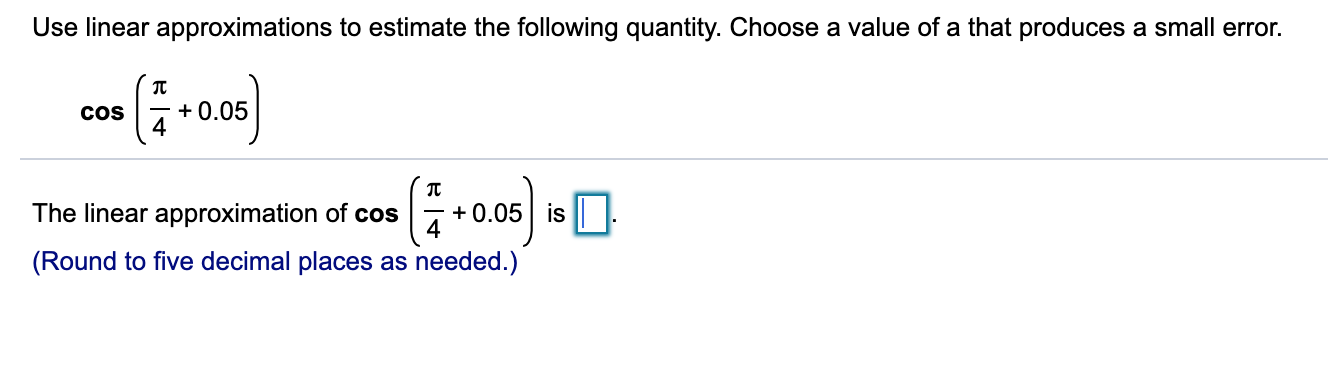 Solved Use linear approximations to estimate the following | Chegg.com