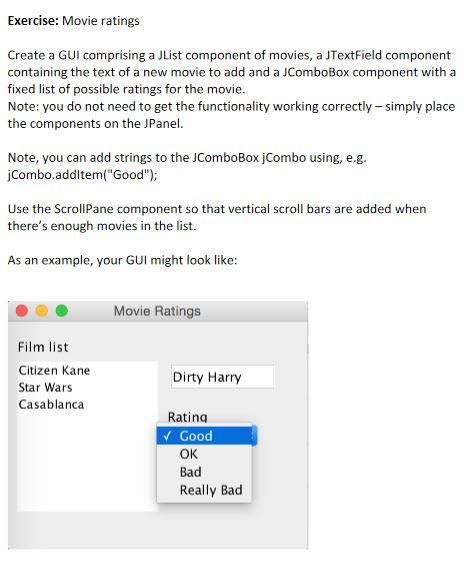 Solved Exercise: Movie ratings Create a GUI comprising a | Chegg.com