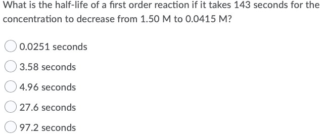 Solved What is the half-life of a first order reaction if it | Chegg.com