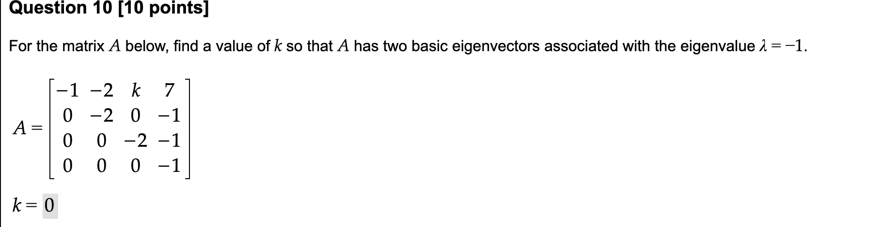 Solved Question 10 [10 points] For the matrix A below, find | Chegg.com