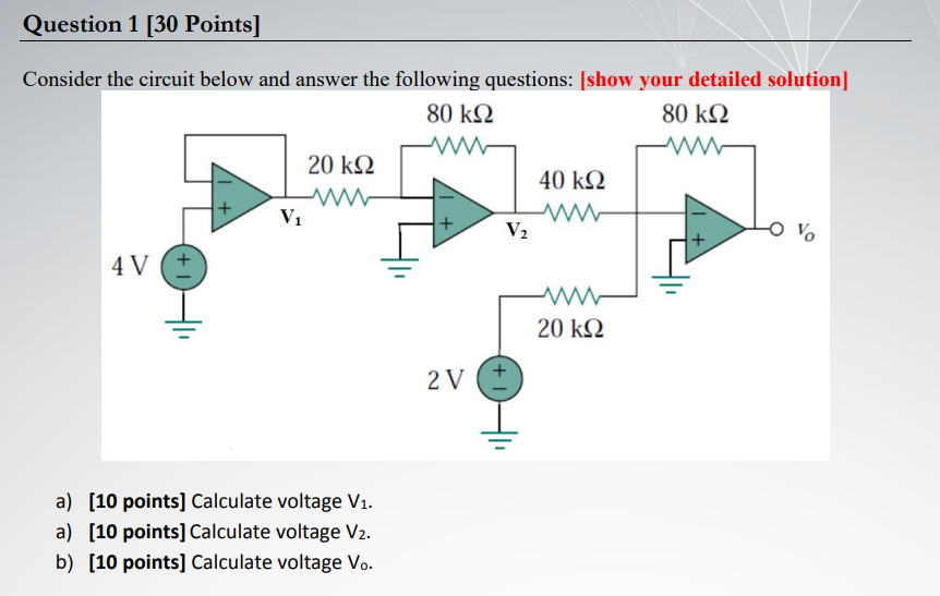 Solved Question 1 [30 Points] Consider the circuit below and | Chegg.com