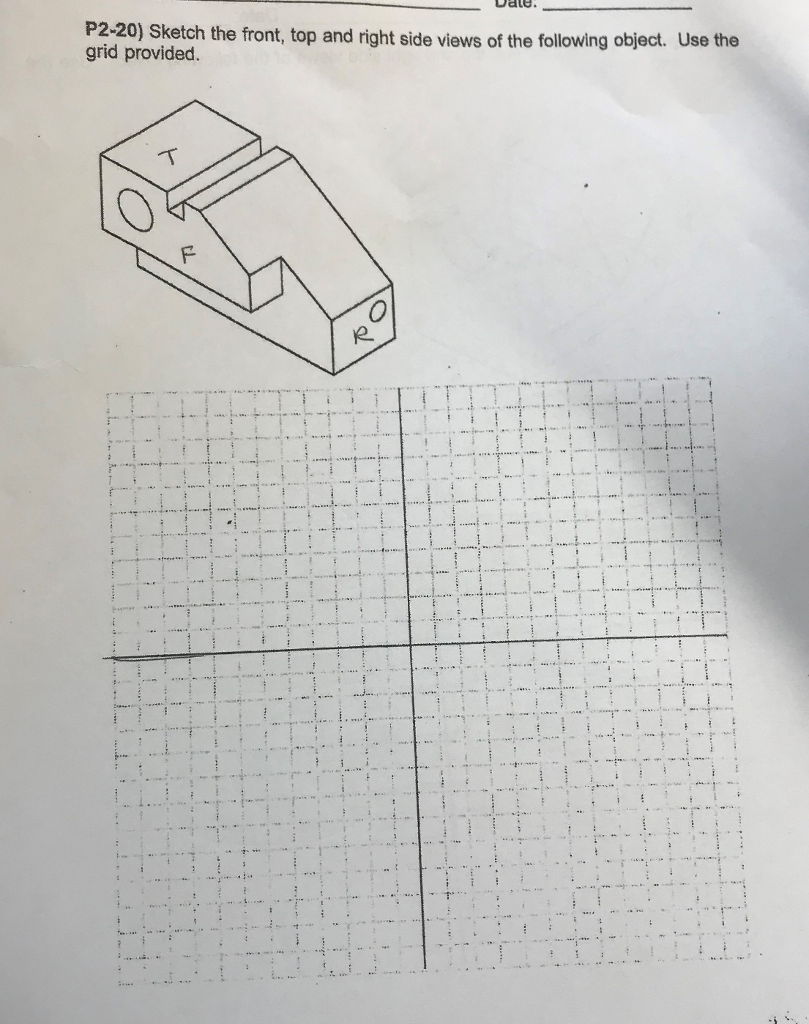 Solved P2-20) Sketch the front, top and right side views | Chegg.com