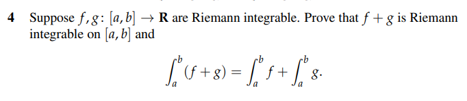 Solved 4 Suppose f,g:[a,b]→R are Riemann integrable. Prove | Chegg.com
