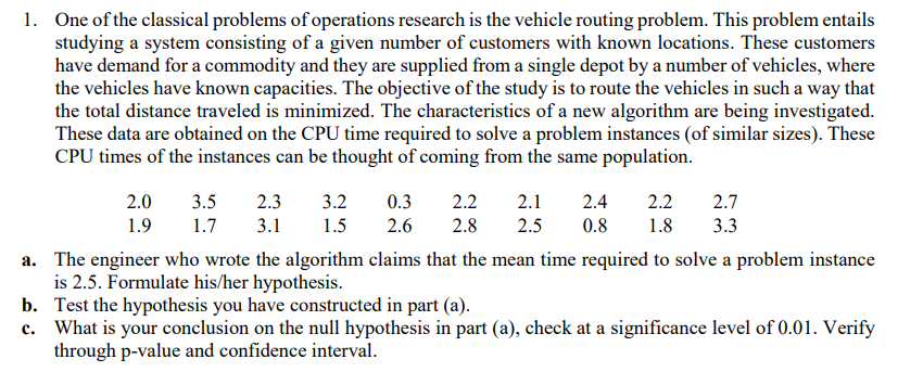 Solved 1. One of the classical problems of operations | Chegg.com