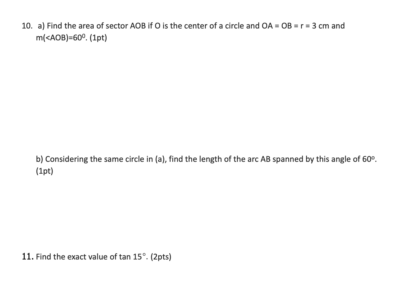 Solved 10. a) Find the area of sector AOB if O is the center | Chegg.com