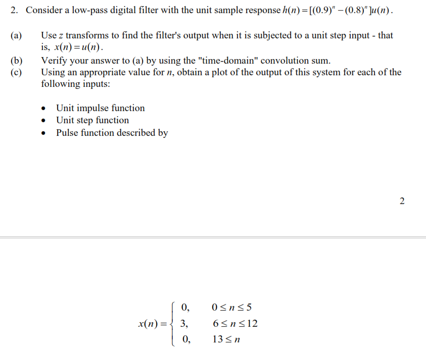 Solved 2. Consider a low-pass digital filter with the unit | Chegg.com
