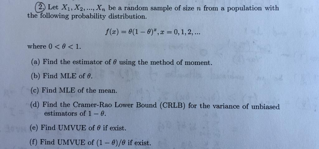Solved 2. Let X1, X2, ..., Xn be a random sample of size n | Chegg.com