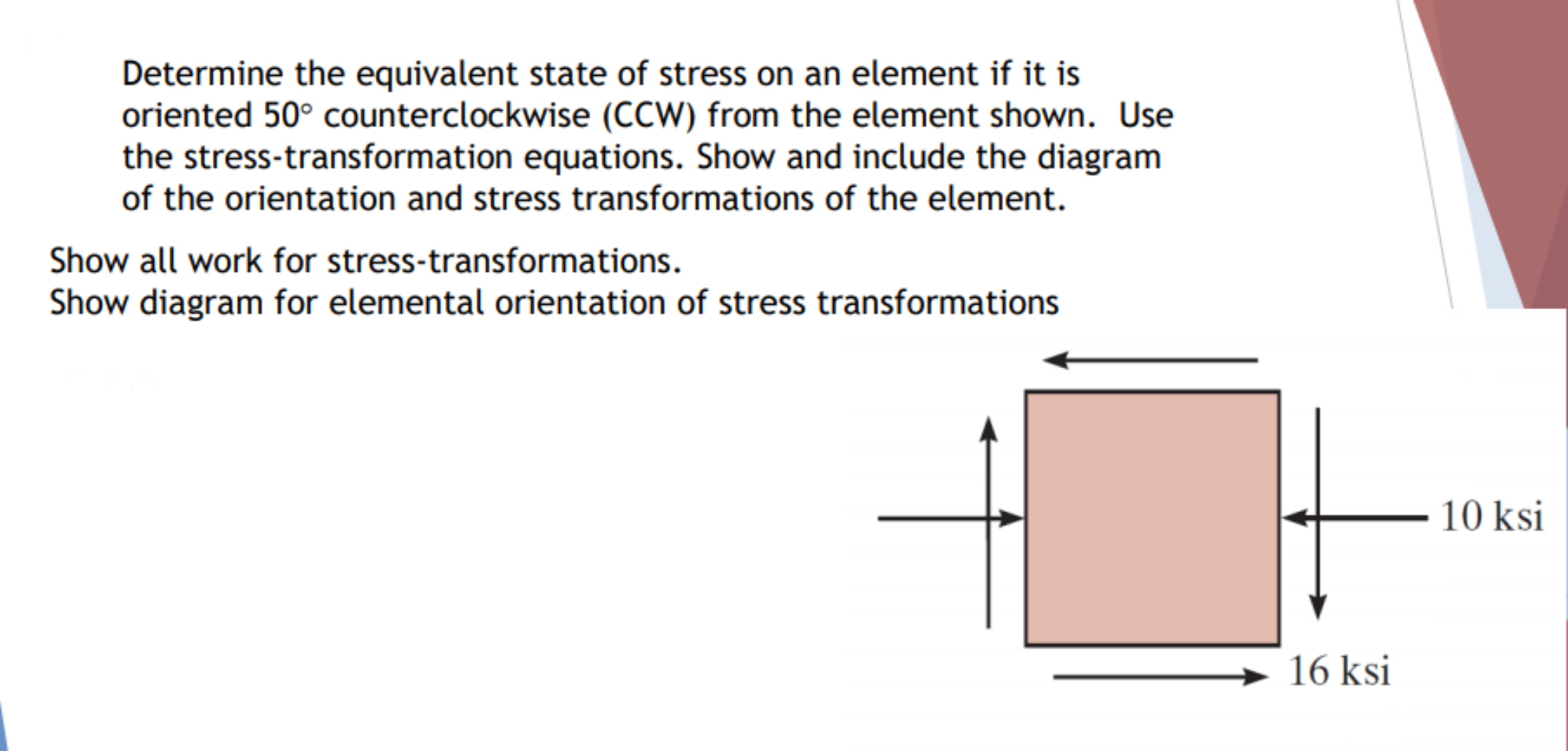 Solved Determine the equivalent state of stress on an | Chegg.com